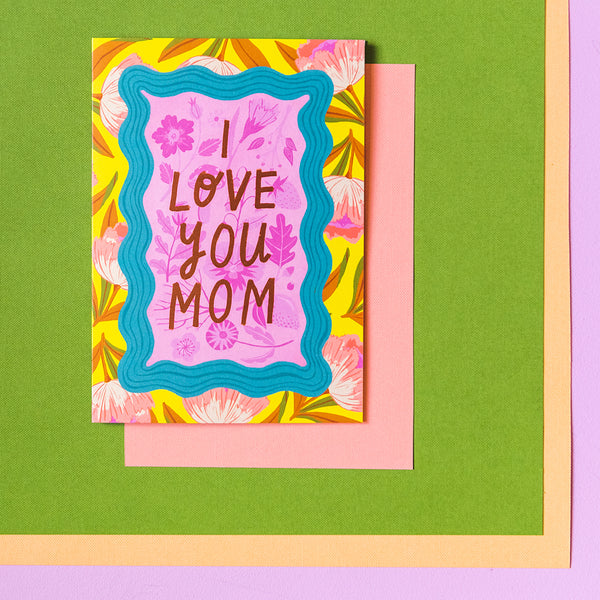 I Love You Mom Mother's Day Card, PDF Printable – The House That Lars Built