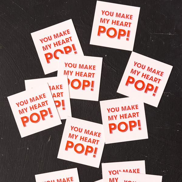 You Make My Heart Pop Valentines, PDF Printable – The House That Lars Built